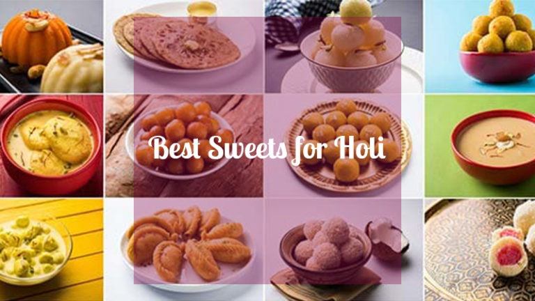 6 Best Sweets for Holi to make your festival even more colorful