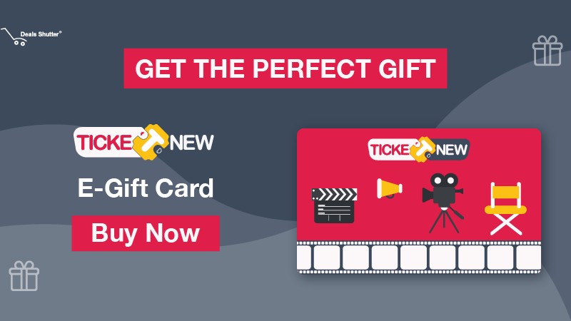 Ticket New Gift Cards and Vouchers - Movie Tickets @Best Prices