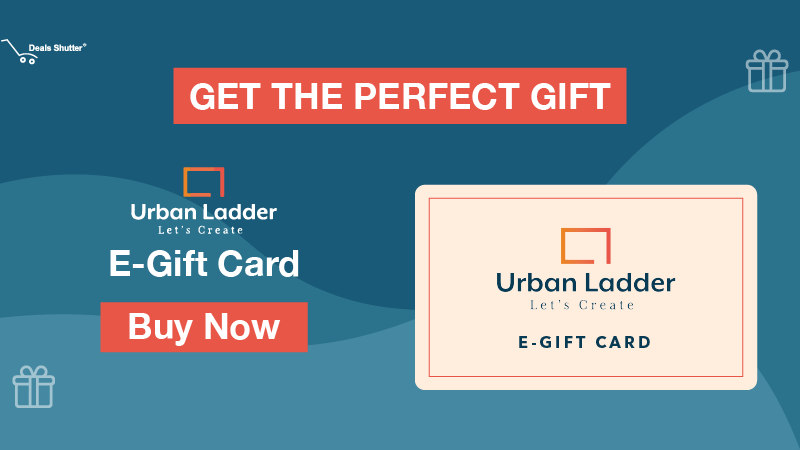 Urban Ladder Gift Card | Urban Ladder Online Coupons