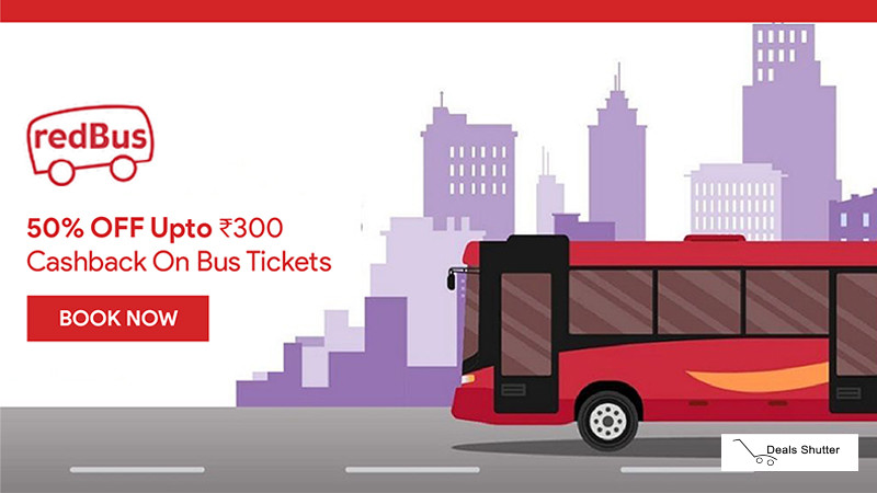 RedBus Offer Coupons 2023 Rs 300 Cashback On Bus Ticket